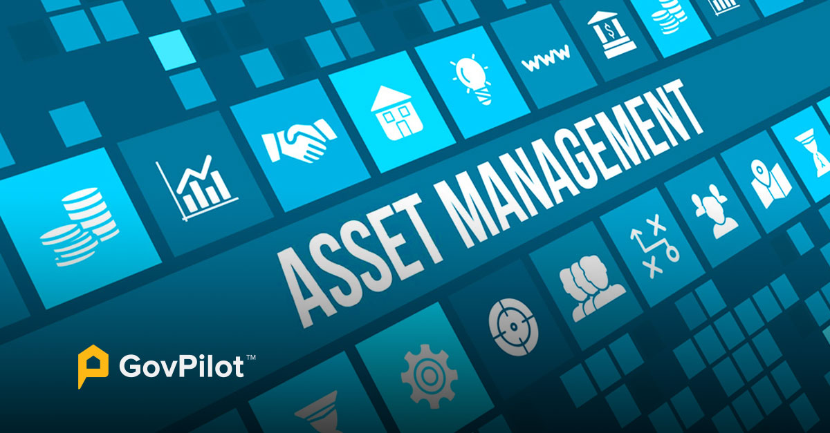 Local Government Asset Management Strategy 2023: Asset Acquisition & Maintenance Tips | GovPilot